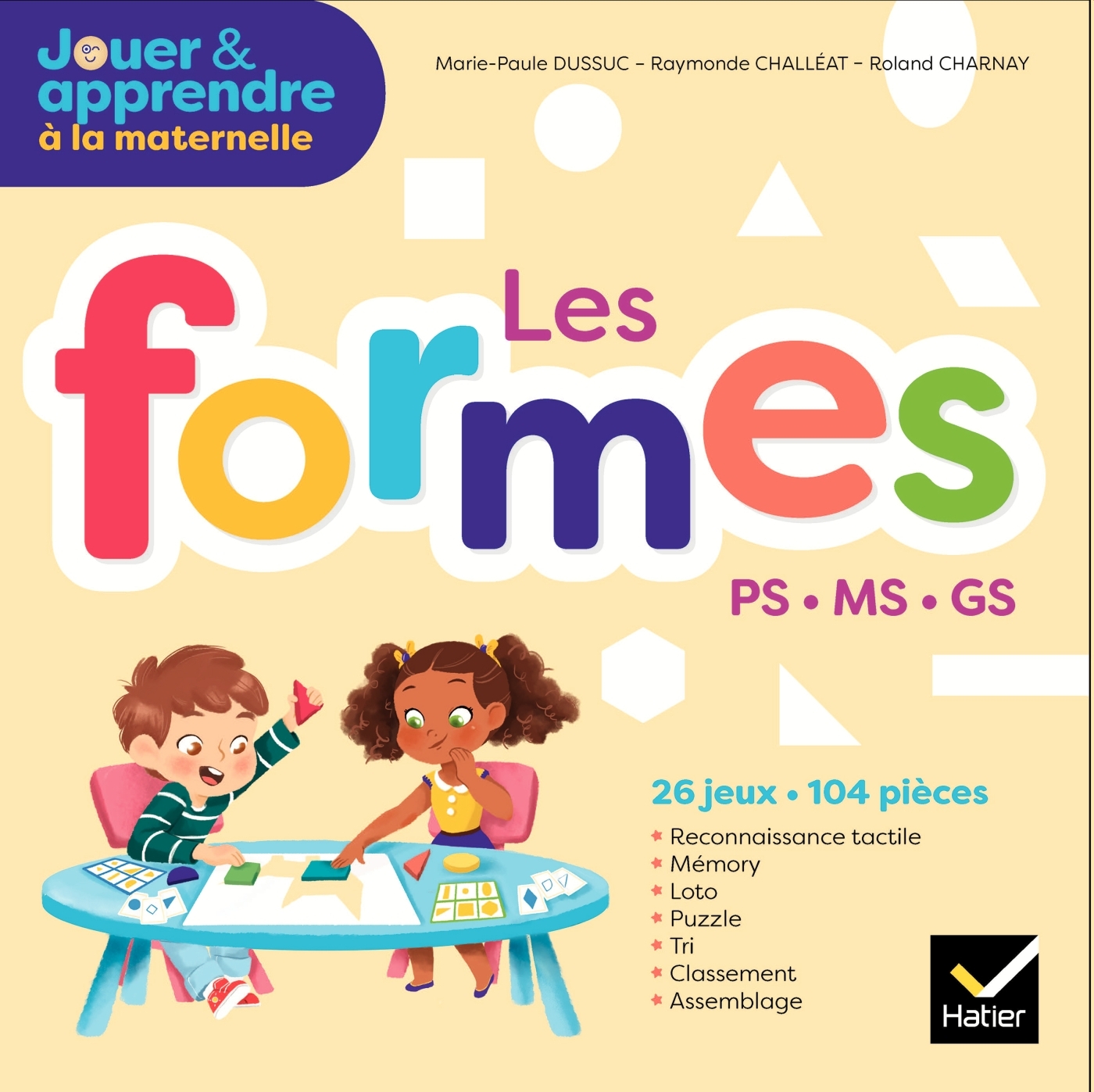 JOUER ET APPRENDRE - LES FORMES - PS, MS, GS - ED. 2018 - BOITE DE ...